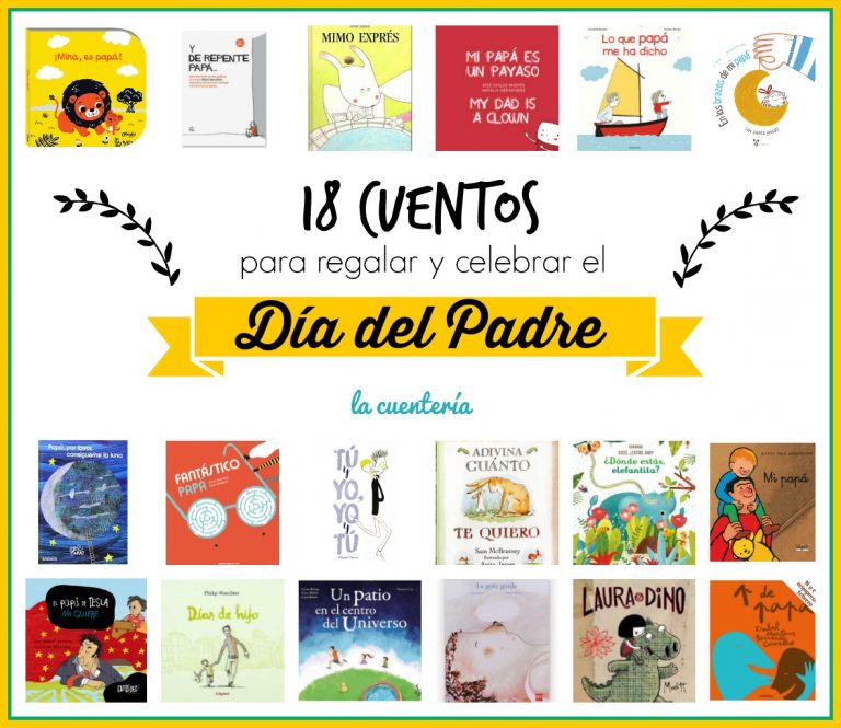 18 Cuentos para celebrar el Día del Padre - La Cuentería Respetuosa